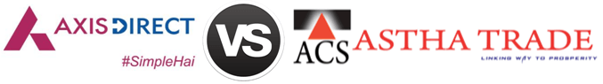 Axis Direct vs Asthatrade – Compare Brokerage, Demat A/C & more.