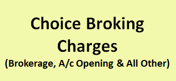 Choice Broking Charges – Find Brokerage Charges, Account Opening ...