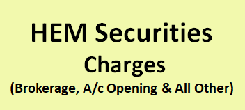 HEM Securities Charges – Find A/C Opening, Brokerage Charges & more