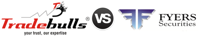Tradebulls Securities vs Fyers – Compare Brokerage Charges, Demat ...