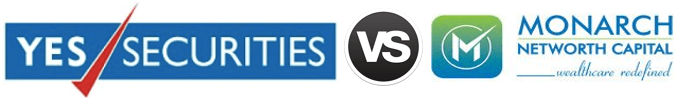 Yes Securities vs Monarch Networth Capital – Compare Brokerage Charges ...