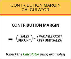 Contribution Margin Calculator - Find Formula, Check Example & more