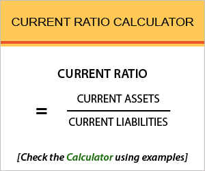 Current Ratio Calculator – Find Formula, Check Example, Calculate ...