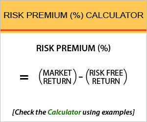Risk Premium Calculator – Find Formula, Check Example, Calculate & more ...