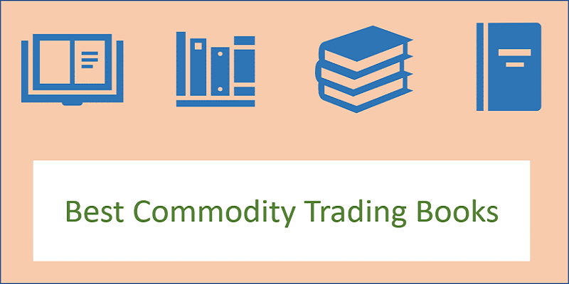 Best Commodity Trading Books to Read – List of Top 5 Commodity Books ...