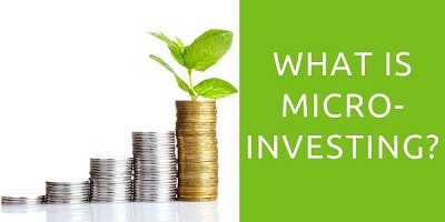 Micro Investing – Concept, Significance, Platforms, Benefits & more